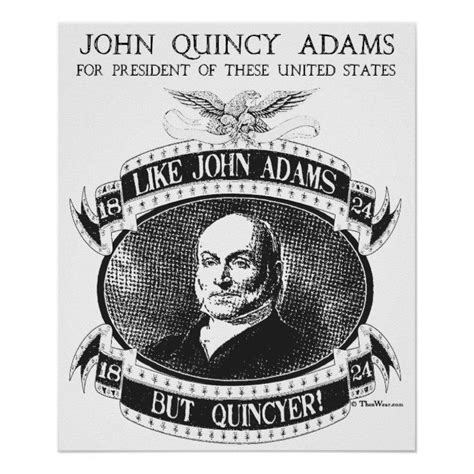 John Quincy Adams 1824 Campaign Poster Zazzle John Quincy Adams