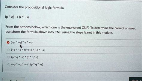 solved propositional logic consider the propositional logic formula q r s from the options
