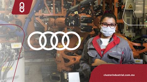 Cluster Industrial Audi México fomenta la creatividad y la innovación