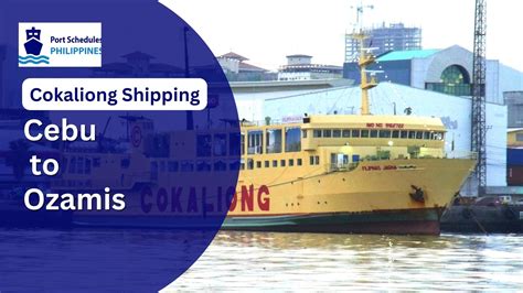 Cokaliong Cebu To Ozamis Schedules And Complete Travel Requirements 2023