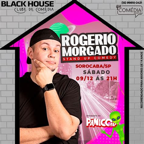 Rogério Morgado Black House Clube de Comédia Agenda Sorocaba