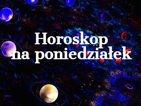 Horoskop dzienny 22 stycznia Baran Byk Bliźnięta Rak Lew Panna