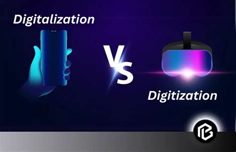 Digitalization Vs Digitization All Differences And Similarities