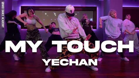 YECHAN ChoreographyㅣChop Daily My Touch feat Eugy ㅣMID DANCE STUDIO