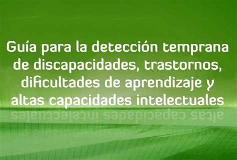 Guía para la detección temprana de discapacidades trastornos