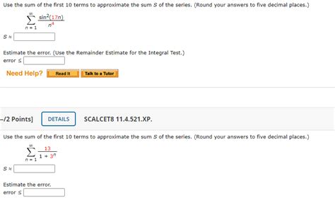 solved use the sum of the first 10 terms to approximate the