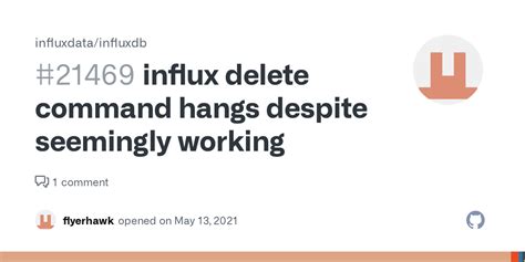 Influx Delete Command Hangs Despite Seemingly Working Issue 21469