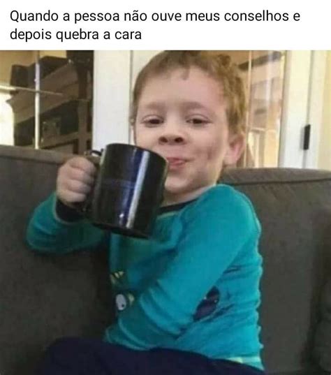Não vou mais pensar nisso Eu o dia todo Memes