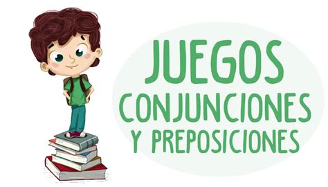 Ejercicio De Preposiciones Y Conjunciones