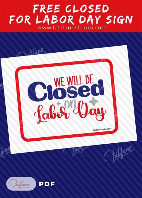 Free Printable Closed For Labor Day Sign Free Printables And Worksheets