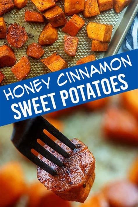 Honey Cinnamon Roasted Sweet Potatoes Artofit