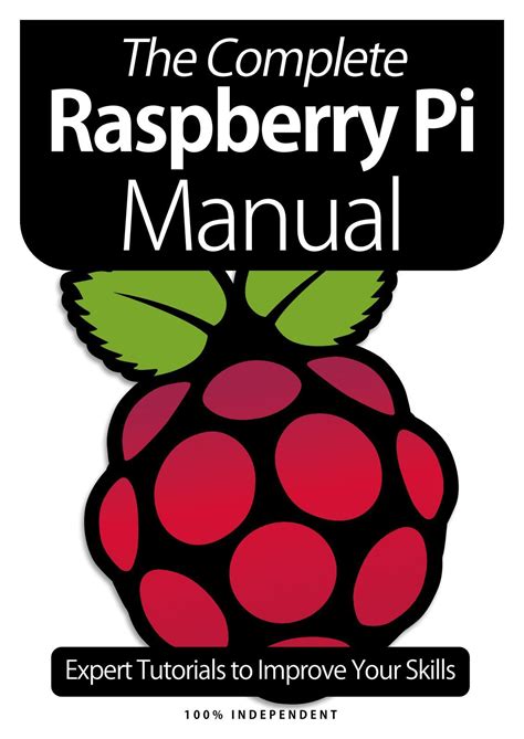 Raspberry Pi The Complete Manual Issue