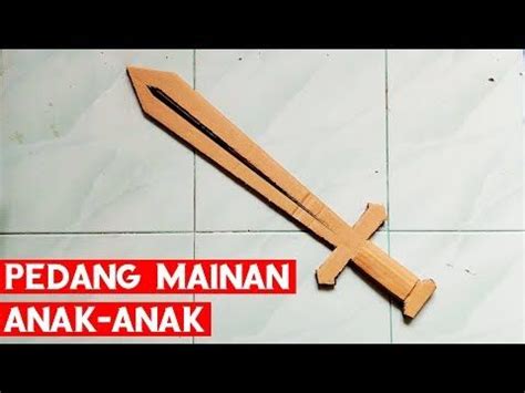 Cara Membuat Pedang Mainan Anak Anak Dari Kardus Bekas Kerajinan