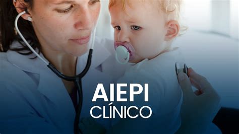 Curso de Atención Integrada a Enfermedades Prevalentes de la Infancia