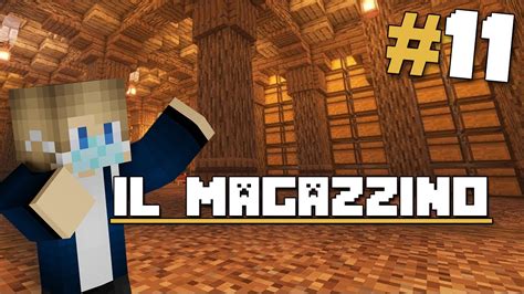 Costruiamo Il Nuovo Magazzino Minecraft Ita Youtube