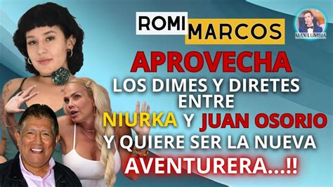 NIURKA LE RESPONDE A JUAN OSORIO Y ROMINA MARCOS DICE QUE HUBIERA SIDO