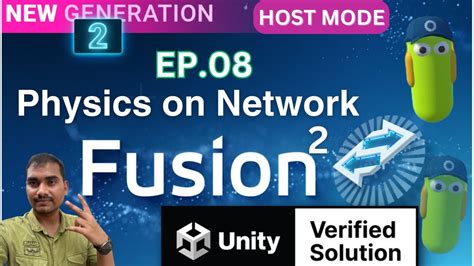 Photon Fusion 2 Unity Multiplayer Basic Tutorial For Beginners Ep08 Physics On Network Unity