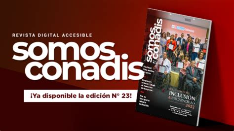 Revista Somos Conadis Te Trae El Recuento De Lo Que Fue El Concurso De