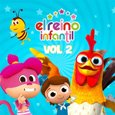 Stream El Reino Infantil Listen To El Reino Infantil Vol 2 Playlist