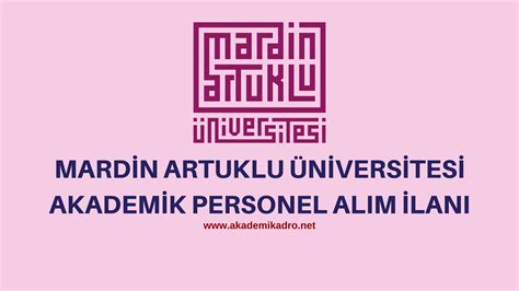 Mardin Artuklu Üniversitesi 30 Akademik Personel Alacak akademikadro net