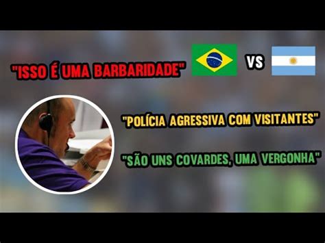 NARRAÇÃO ESTRANGEIRA EM BRIGA DA TORCIDA BRASILEIRA E ARGENTINA YouTube