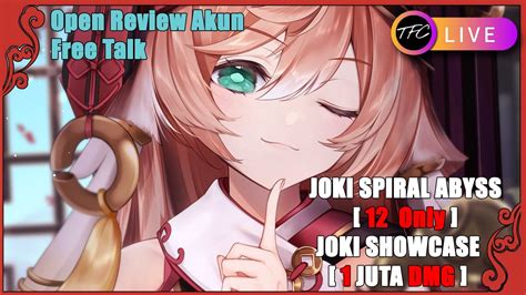 Live Joki Spiral Abyss Gratis No Form Langsung Di Kerjakan Only