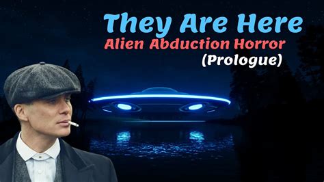 Lets Play They Are Here Alien Abduction Horror Prologue YouTube