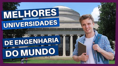 As Melhores Universidades De Engenharia No Mundo Youtube