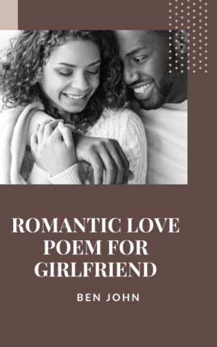 Romantic Love Poems For Girlfriend Cute Love Poems For Her Girlfriend