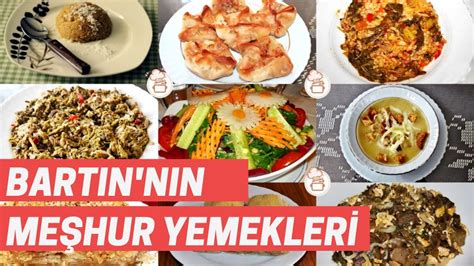 Bartın ın Neyi Meşhur Bartın ın En Meşhur Yemekleri Bilgigâh