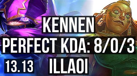 KENNEN Vs ILLAOI TOP 8 0 3 Legendary 900K Mastery NA Master
