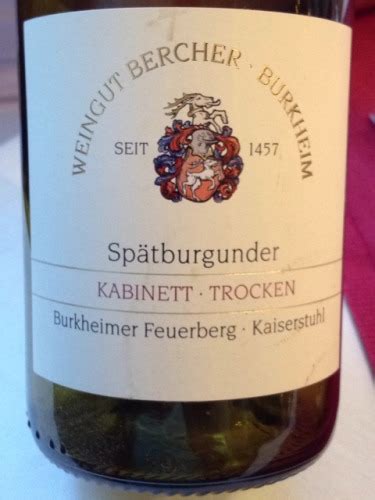 Weingut Bercher Burkheimer Feuerberg Spätburgunder Kabinett Trocken