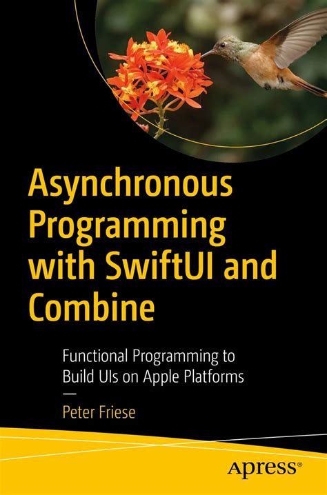 asynchronous programming with swiftui and combine functional programming to build uis on apple