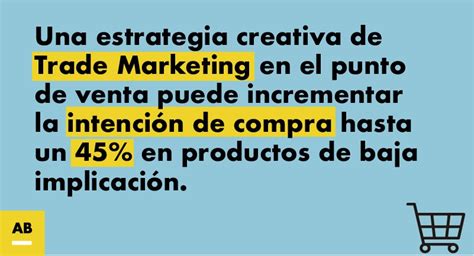 Creatividad Para Tu Estrategia De Trade Marketing Creatibo
