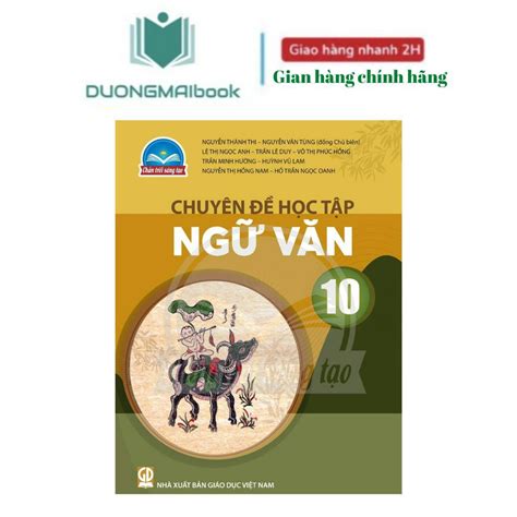 Shop đi đơn trên 50K Sách Chuyên đề học tập Ngữ văn 10 Chân trời
