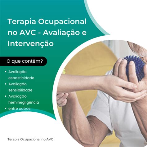 Terapia Ocupacional No Avc Avalia O E Interven O Para A