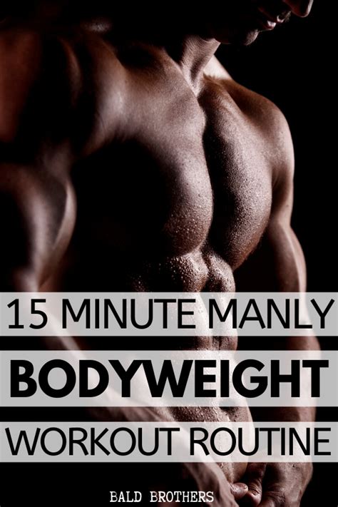15 Minute Bodyweight Workout For Men That Ll Get You In Shape Good