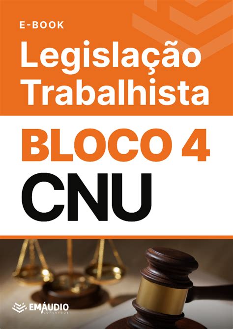 Novo Ebook Legislação Trabalhista CNU