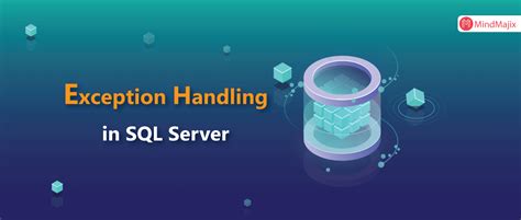 How To Raise An Exception In SQL Server