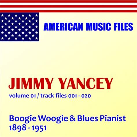 Amazon co jp Jimmy Yancey Vol 1 Jimmy Yancey デジタルミュージック
