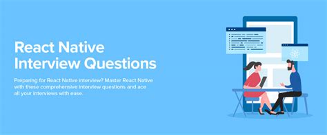 Top 45 React Native Interview Questions And Answers In 2024