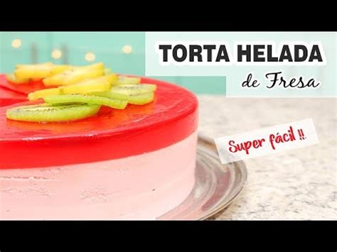 Prepárate para derritirte con nuestra deliciosa tarta helada de fresa
