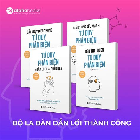 Mua COMBO 4 CUỐN TƯ DUY PHẢN BIỆN Thinknetic Bẫy Ngụy Biện Trong