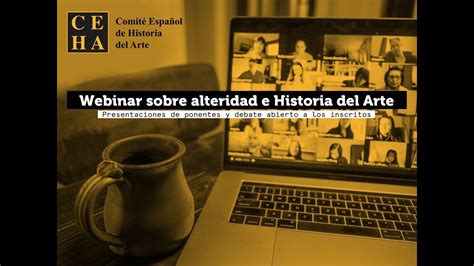 WEBINAR SOBRE ALTERIDAD E HISTORIA DEL ARTE YouTube