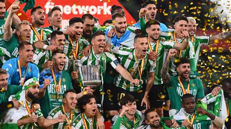 Copa Del Rey El Betis Campe N De Copa
