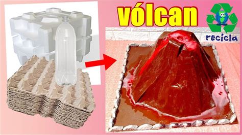 Volcán con material reciclado Tutorial paso a paso Reciclaje Contemar