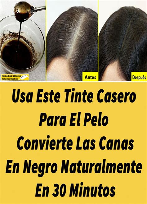 Usa Este Tinte Casero Para El Pelo Convierte Las Canas En Negro