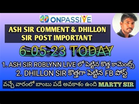 ONPASSIVE TELUGU ASH SIR COMMENT DHILLON SIR POST IMPORTANT