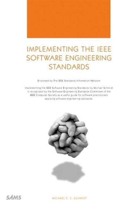 implementing the ieee software engineering standards michael schmidt 9780672318573