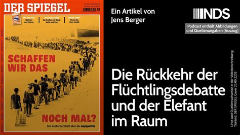 Rückkehr der Flüchtlingsdebatte und der Elefant im Raum Jens